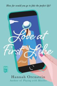 LOVE AT FIRST LIKE by Hannah Orenstein | Stacy Alesi's BookBitch.com™