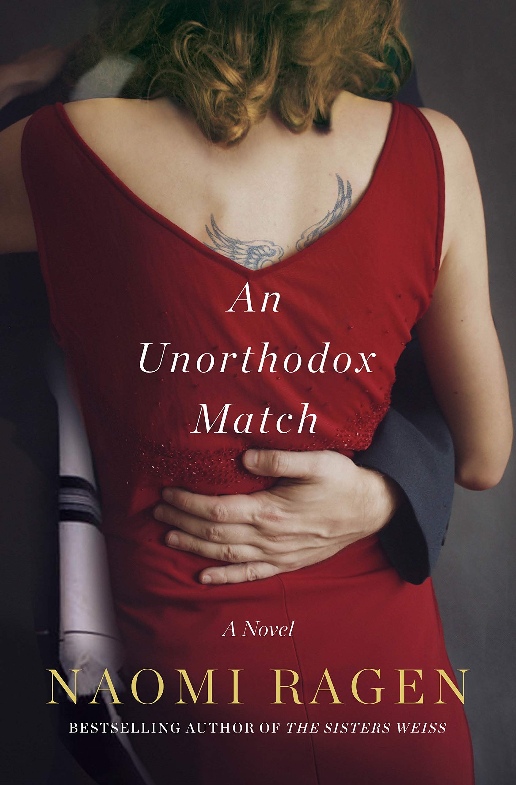 AN UNORTHODOX MATCH by Naomi Ragen | Stacy Alesi's BookBitch.com™