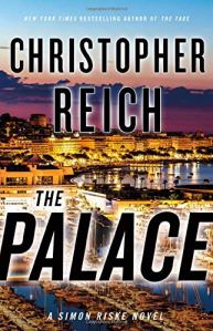 THE PALACE by Christopher Reich | Stacy Alesi's BookBitch.com™