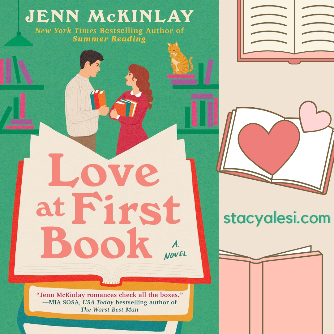 LOVE AT FIRST BOOK by Jenn McKinlay | Stacy Alesi's BookBitch.com™