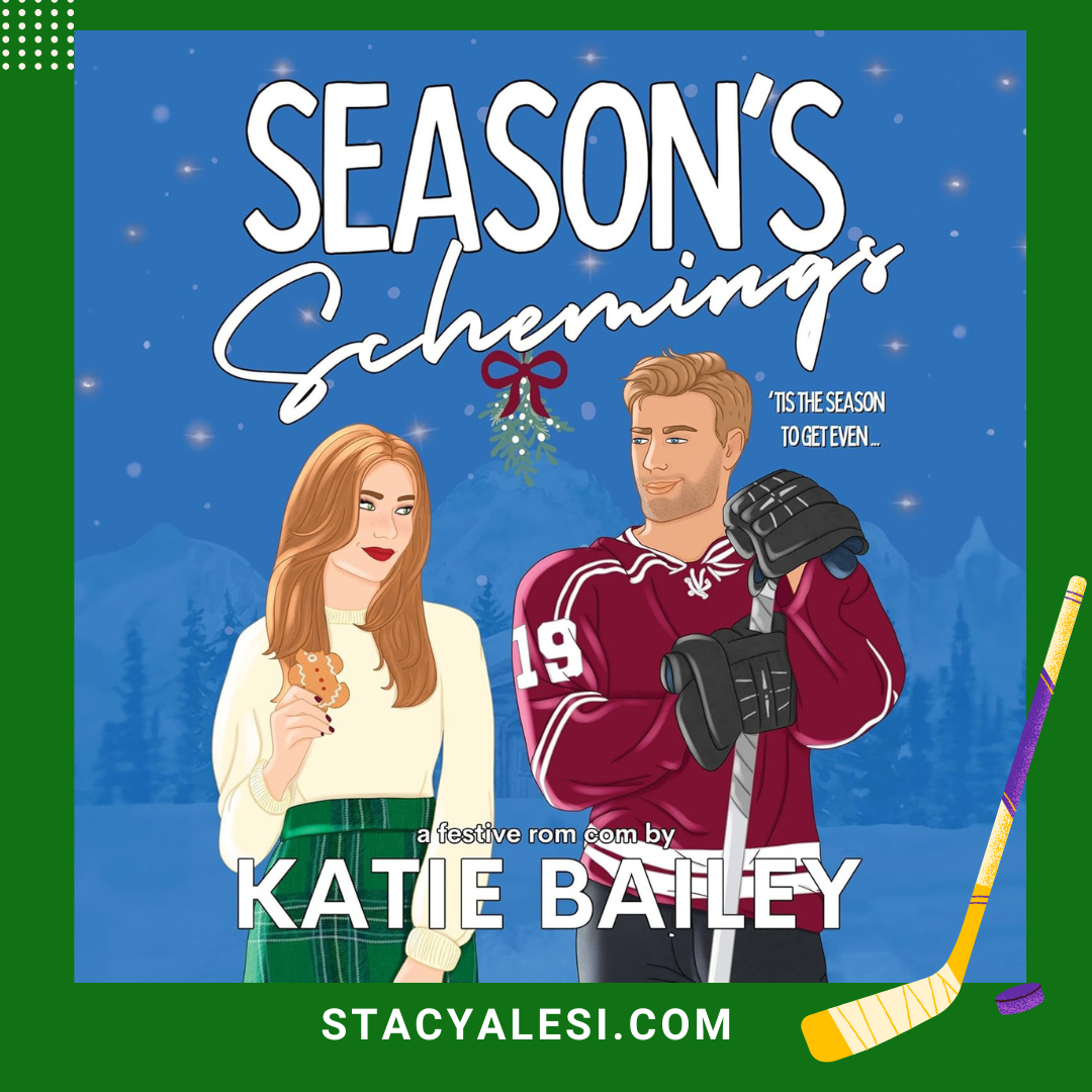 SEASON’S SCHEMINGS by Katie Bailey | Stacy Alesi's BookBitch.com™