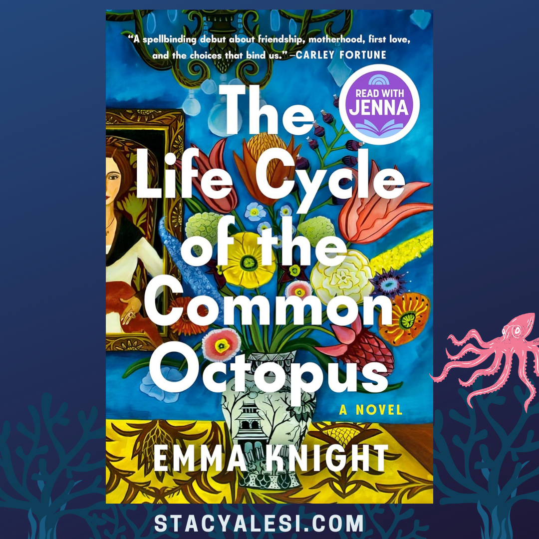 Spotlight Review: THE LIFE CYCLE OF THE COMMON OCTOPUS by Emma Knight ...