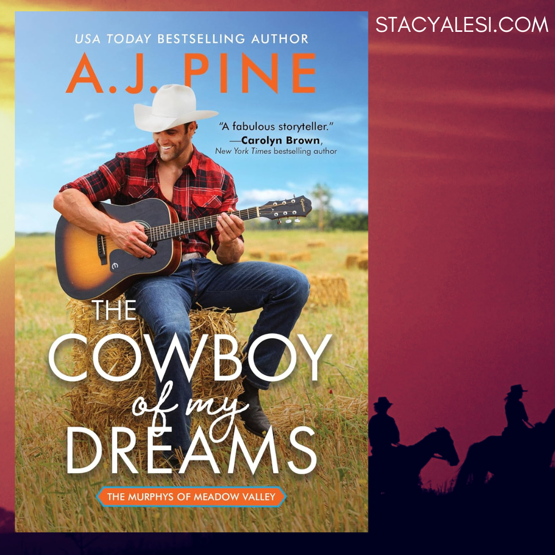 THE COWBOY OF MY DREAMS by A. J. Pine | Stacy Alesi's BookBitch.com™