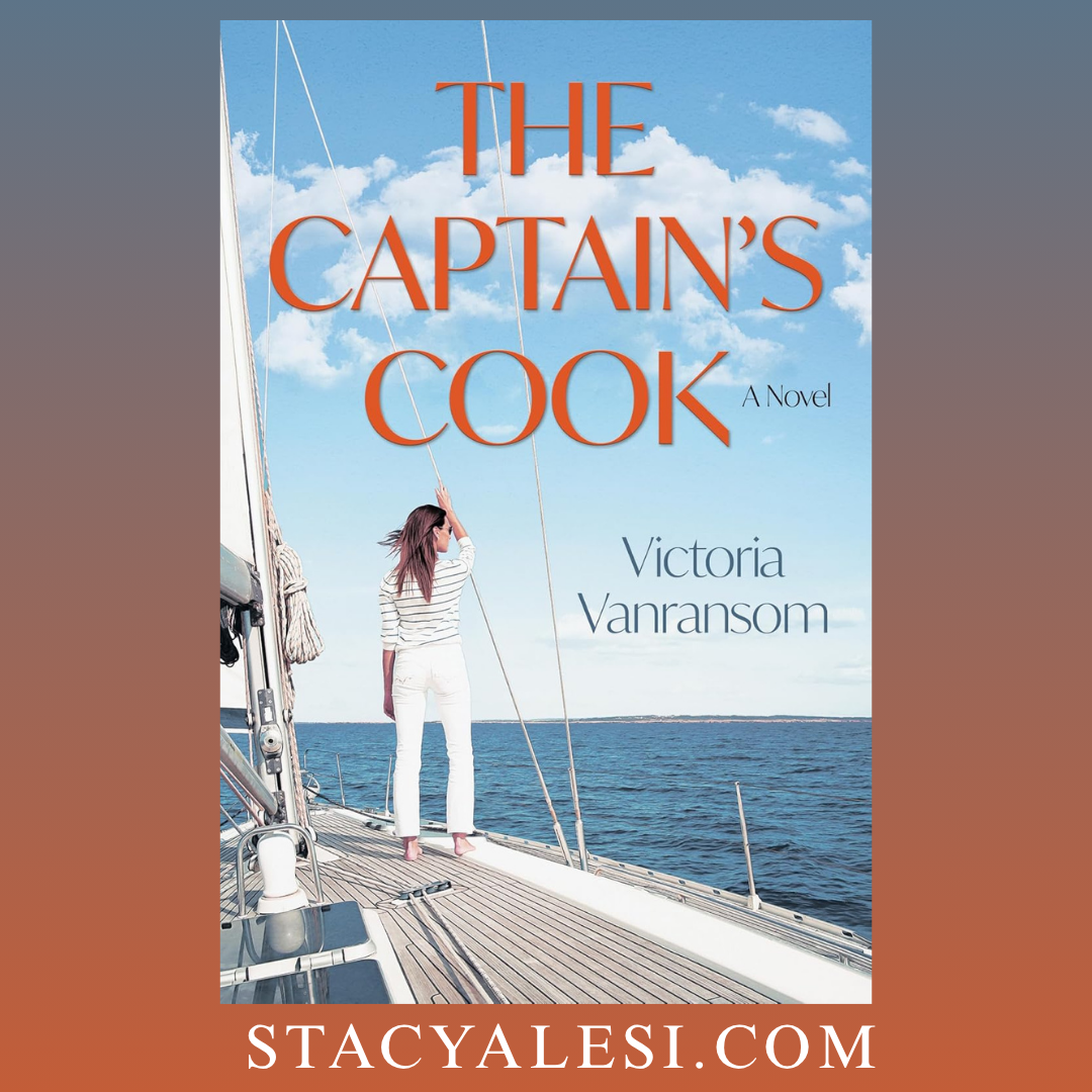 THE CAPTAIN’S COOK by Victoria Vanransom | Stacy Alesi's BookBitch.com™