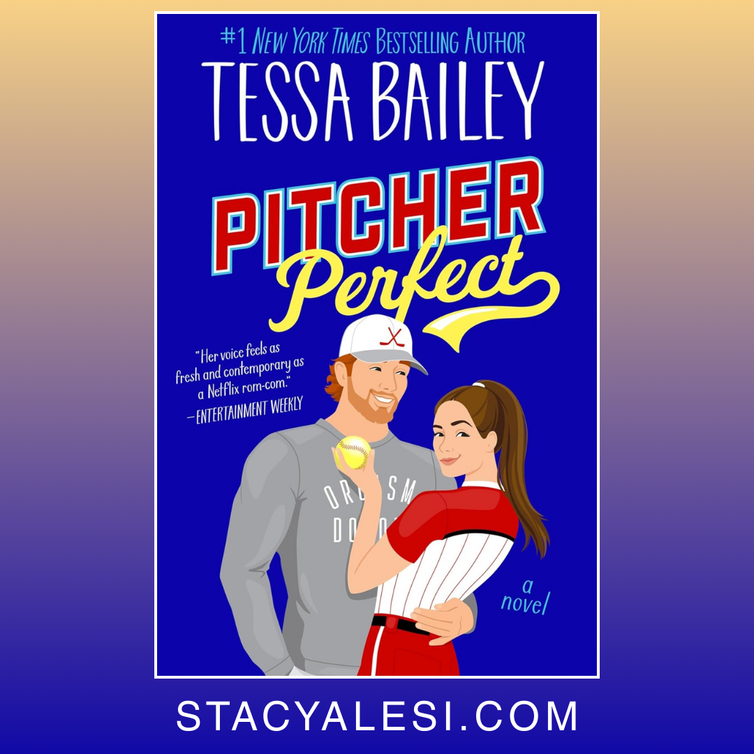 Spotlight Review: PITCHER PERFECT by Tessa Bailey | Stacy Alesi's ...
